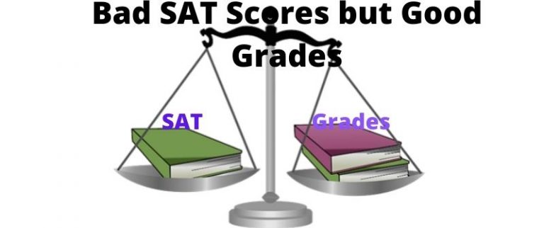 Bad SAT Scores but Good Grades: What Happens With Average Score